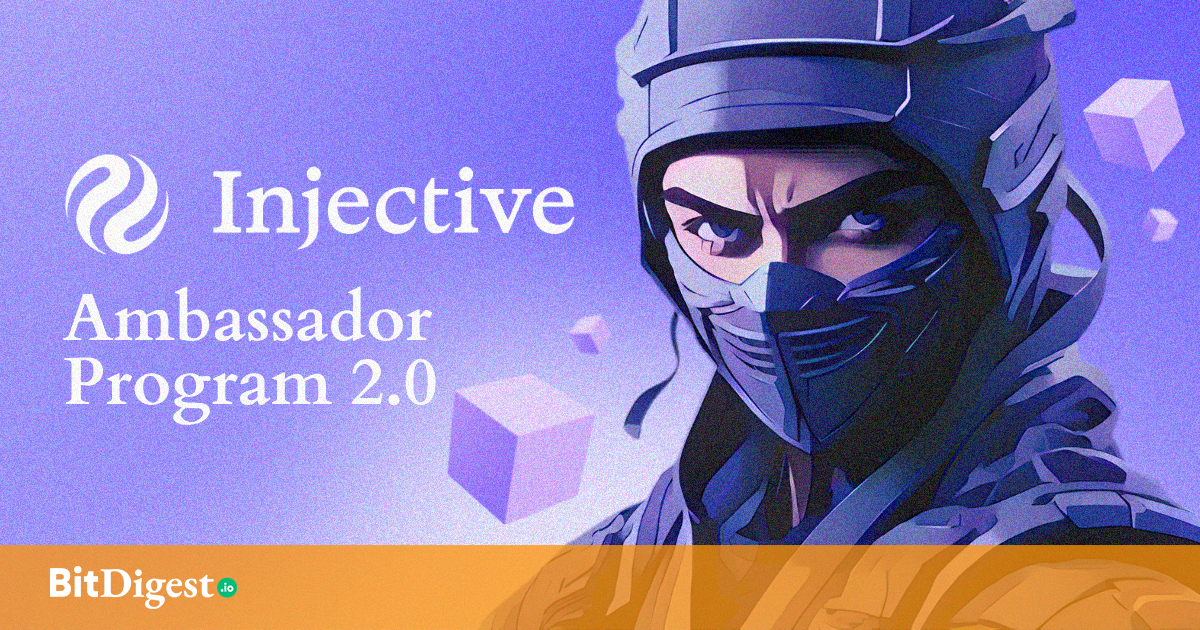 Join the Injective Ambassador Program: Shape the Future of Finance | Bitdigest